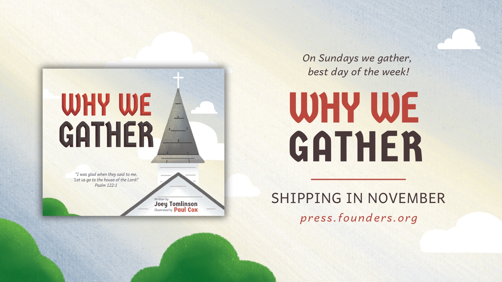 Why We Gather - Founders Press