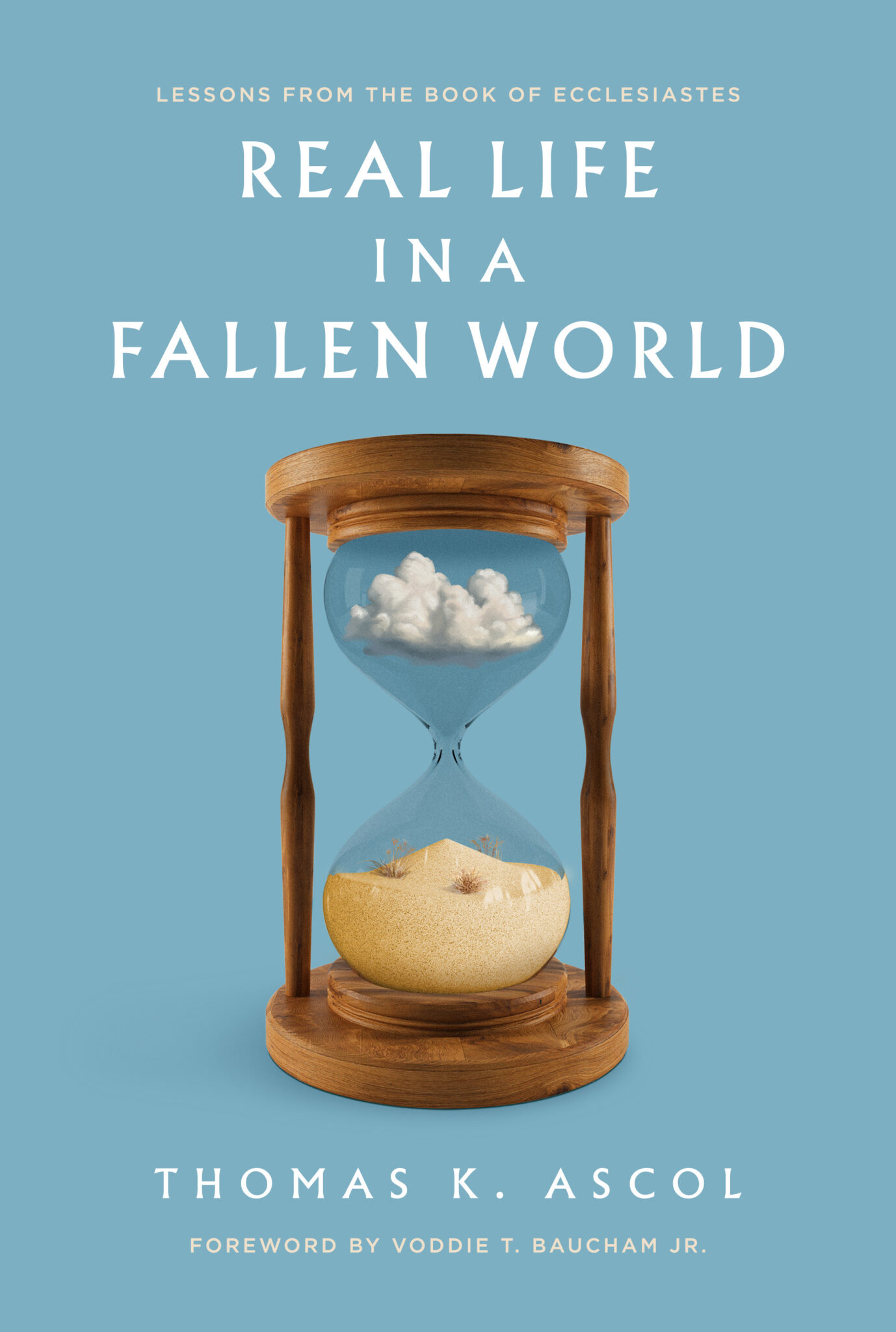 Real Life in a Fallen World - Founders Press